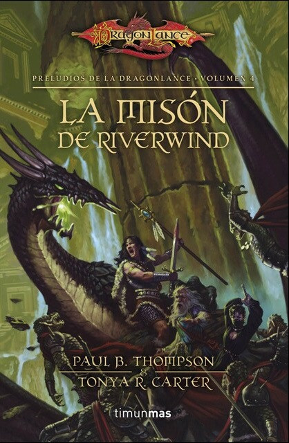 Preludios de la Dragonlance II, libro 1: La misión de Riverwind