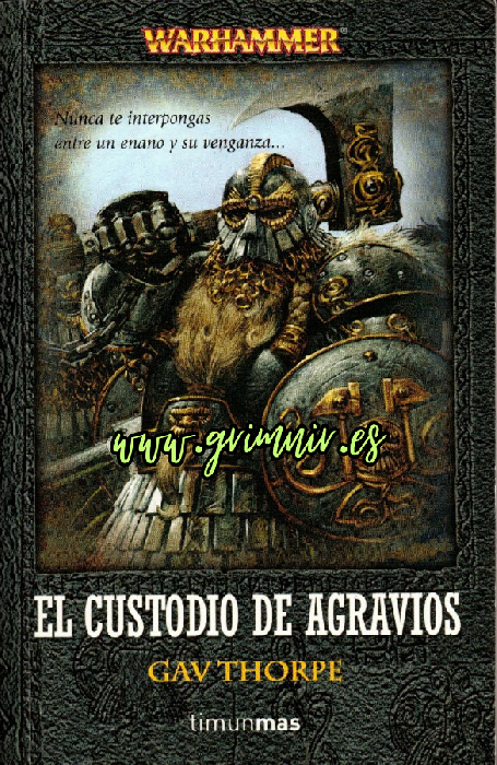 El Custodio de Agravios, de Gav Thorpe